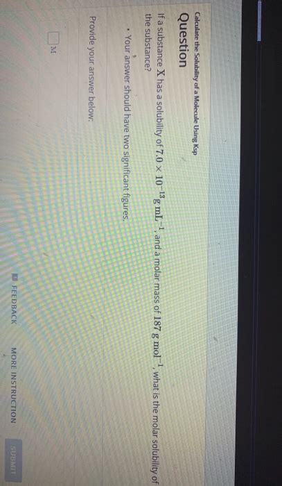 Solved Calculate The Solubility Of A Molecule Using Ksp