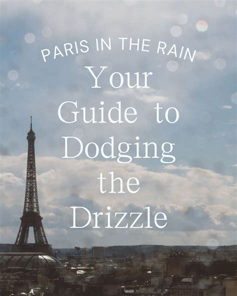 Paris In The Rain Your Guide To Dodging The Drizzle Cookn With