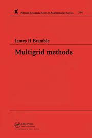 Multigrid Methods St Edition James H Bramble Routledge Book