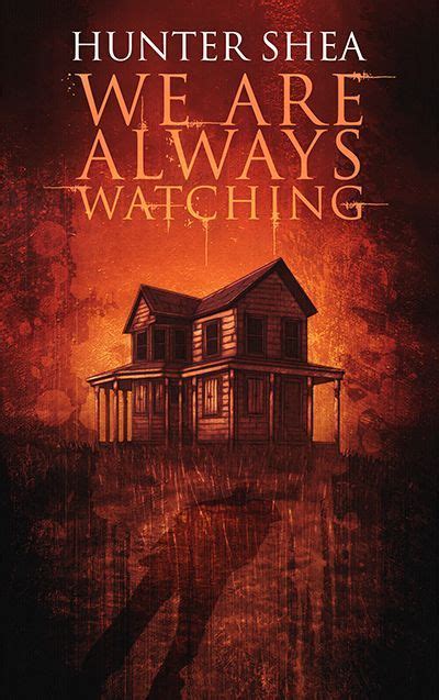 Hunter Sheas Scary Novel Was Based On A True Story Scary Books