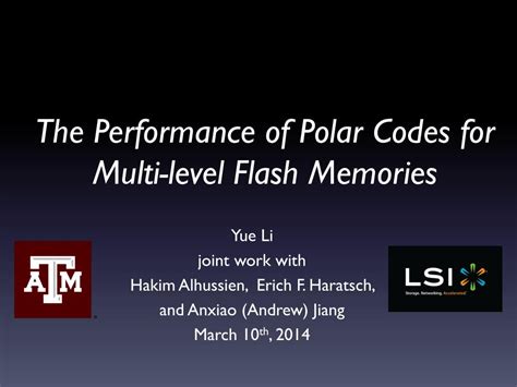 Ppt The Performance Of Polar Codes For Multi Level Flash Memories Powerpoint Presentation Id