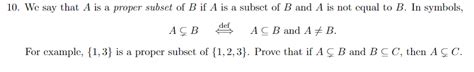 solved a⊊b def a⊆b and a b for example {1 3} is a proper