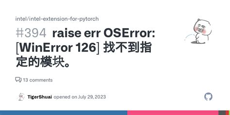 Raise Err Oserror Winerror 126 找不到指定的模块。 · Issue 394 · Intelintel