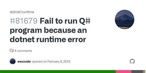 Fail To Run Q Program Because An Dotnet Runtime Error · Issue 81679