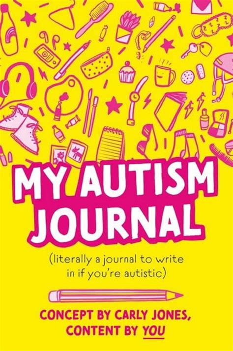 My Autism Journal Carly Jones