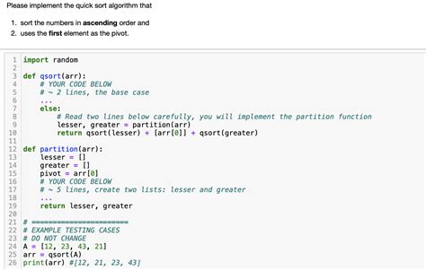 Solved Please Implement The Quick Sort Algorithm That Chegg