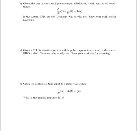 Solved A ﻿given The Continuous Time Input To Output