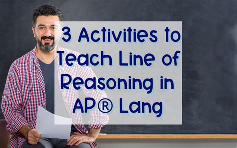 3 Line Of Reasoning AP Lang Activities Coach Hall Writes