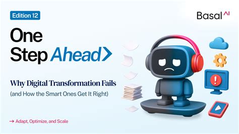 Why Digital Transformation Fails And How Leading Businesses Are Getting