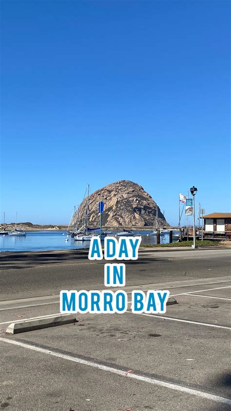 What To Do In Morro Bay