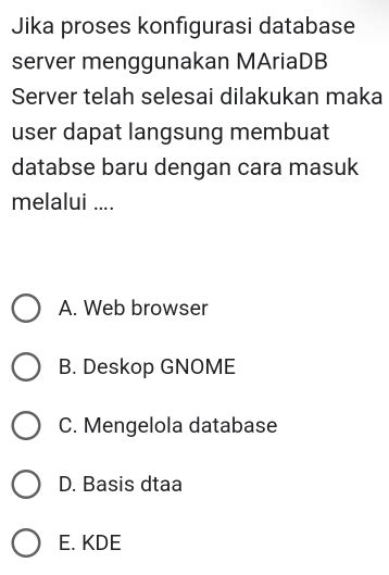 solved jika proses konfigurasi database server menggunakan mariadb server telah selesai