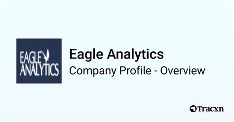 Eagle Analytics 2026 Company Profile And Competitors Tracxn