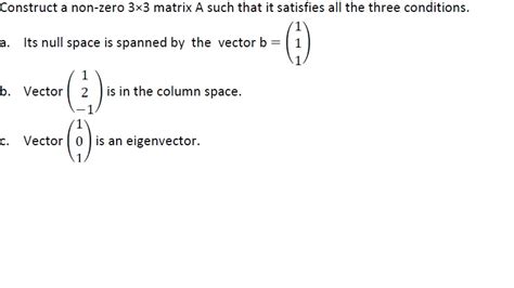 Solved Construct A Non Zero X Matrix A Such That It Chegg