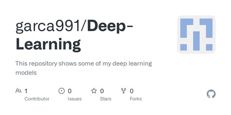 GitHub Garca Deep Learning This Repository Shows Some Of My Deep Learning Models