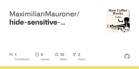 Github Maximilianmauronerhide Sensitive Information
