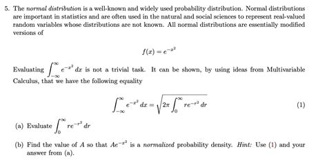 Solved The Normal Distribution Is A Well Known And Widely Chegg