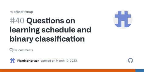 Questions On Learning Schedule And Binary Classification · Issue 40