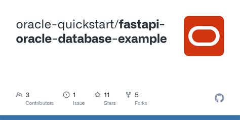 Github Oracle Quickstartfastapi Oracle Database Example