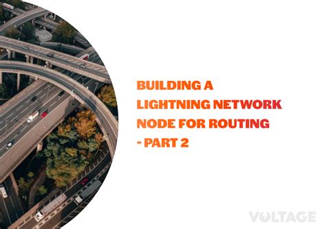 Building A Lightning Network Node For Routing Part 2