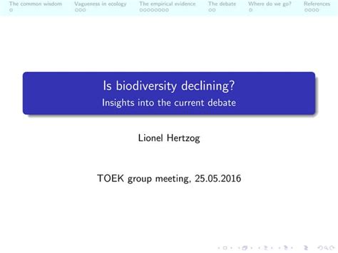Is Biodiversity Declining Insights Into The Current Debate Ppt