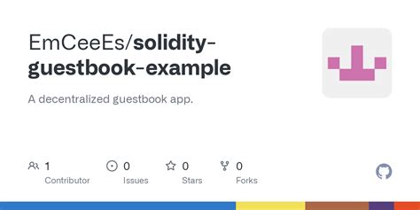 Github Emceeessolidity Guestbook Example A Decentralized Guestbook App