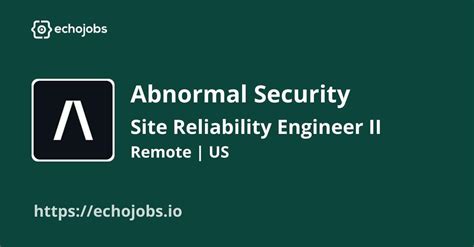 Abnormal Security Is Hiring Site Reliability Engineer Ii Usd 147k