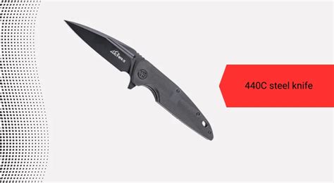 Slicing Through Facts Is 440c Steel Good For Knives Best Knife Review