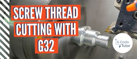 How To Cut Screw Threads On A CNC Lathe Using G Practical Machinist Practical Machinist