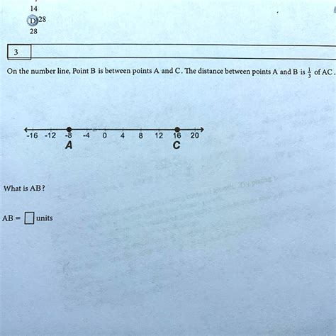 Solved On The Number Line Point B Is Between Points A And C The Distance Between Points A