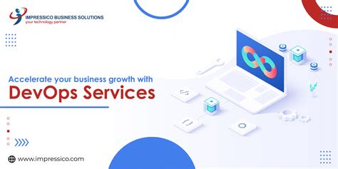 Accelerate Your Business Growth With Devops Services Impressico