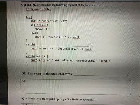Solved Q11 And Q12 Are Based On The Following Segment Of The