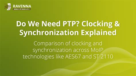Do We Need Ptp Clocking And Synchronization Explained Ravenna Network