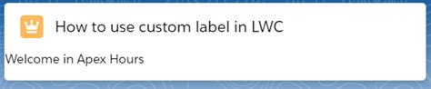 Amit Salesforce Salesforce Tutorial Custom Label In Lightning Web
