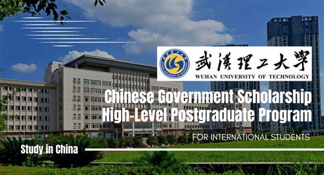 Chinese Government Scholarship High Level Postgraduate Program At Wuhan University Of Technology