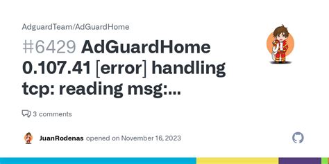 Adguardhome 010741 Error Handling Tcp Reading Msg Reading Len Read Tcp · Issue 6429