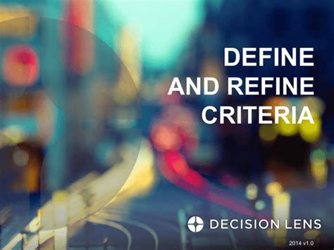 Define And Refine Criteria