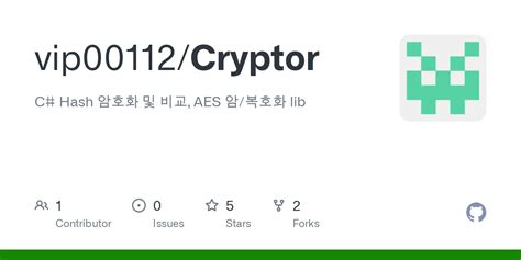 Github Vip00112cryptor C Hash 암호화 및 비교 Aes 암복호화 Lib