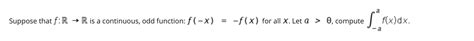 solved a suppose that f r → r is a continuous odd function