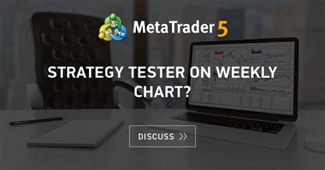 Strategy Tester On Weekly Chart Strategy Tester Mql4 And Metatrader 4 Mql4 Programming Forum