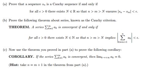 Solved A Prove That A Sequence S N Is A Cauchy Sequence If Chegg Com