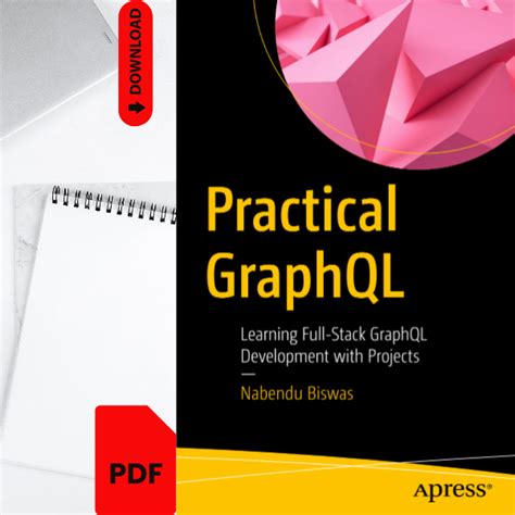 practical graphql learning full stack graphql development wi inspire