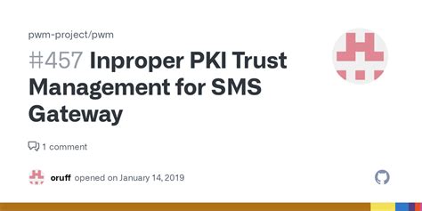 Inproper Pki Trust Management For Sms Gateway Issue Pwm