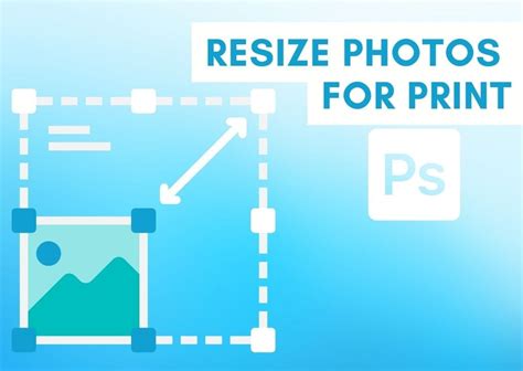 How To Resize Images For Print In Photoshop 2 Easy Ways