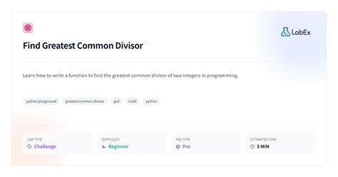 Find Greatest Common Divisor Labex
