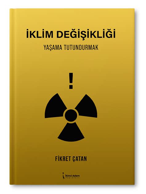 İklim Değişikliği Fikret Çatan İkinci Adam Dükkan