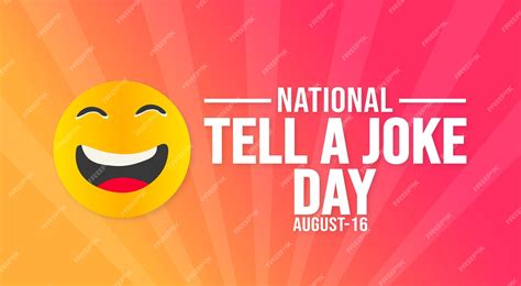 Premium Vector 16 August National Tell A Joke Day Background Template