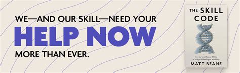 The Skill Code How To Save Human Ability In An Age Of Intelligent