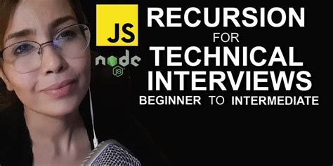 recursion for technical interviews a guide for self taught developers r devto