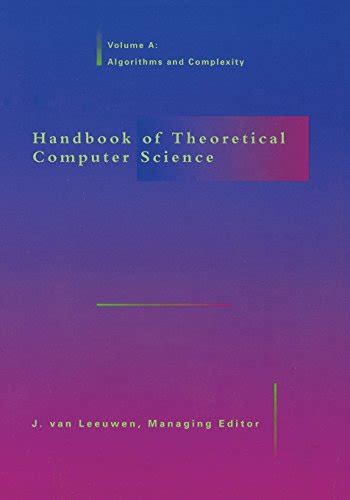 handbook of theoretical computer science algorithms and complexity jan van leeuwen
