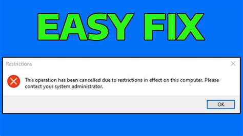 Fix This Operation Has Been Cancelled Due To Restrictions In Effect On This Computer Please